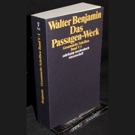 Benjamin Das Passagen-Werk [1]